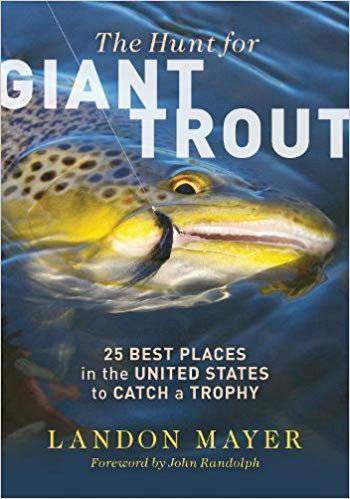 The Hunt For Giant Trout - Landon Mayer | The Blue Quill Angler